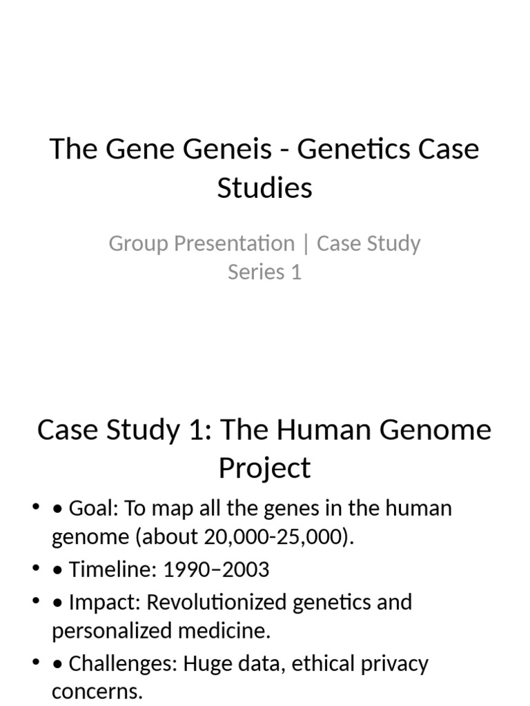 The Gene Geneis Case Studies Part1 | PDF