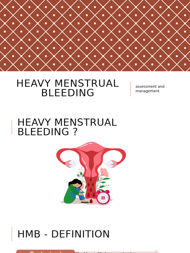 Heavy Menstrual Bleeding: Assessment & Management | PDF | Menstruation ...