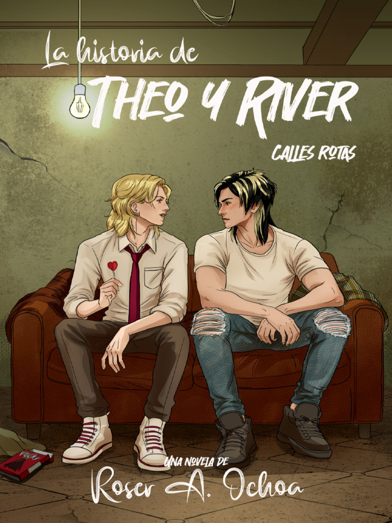 La Historia de Theo y River Calles Rotas #2 Roser a Ochoa | PDF | Pelo