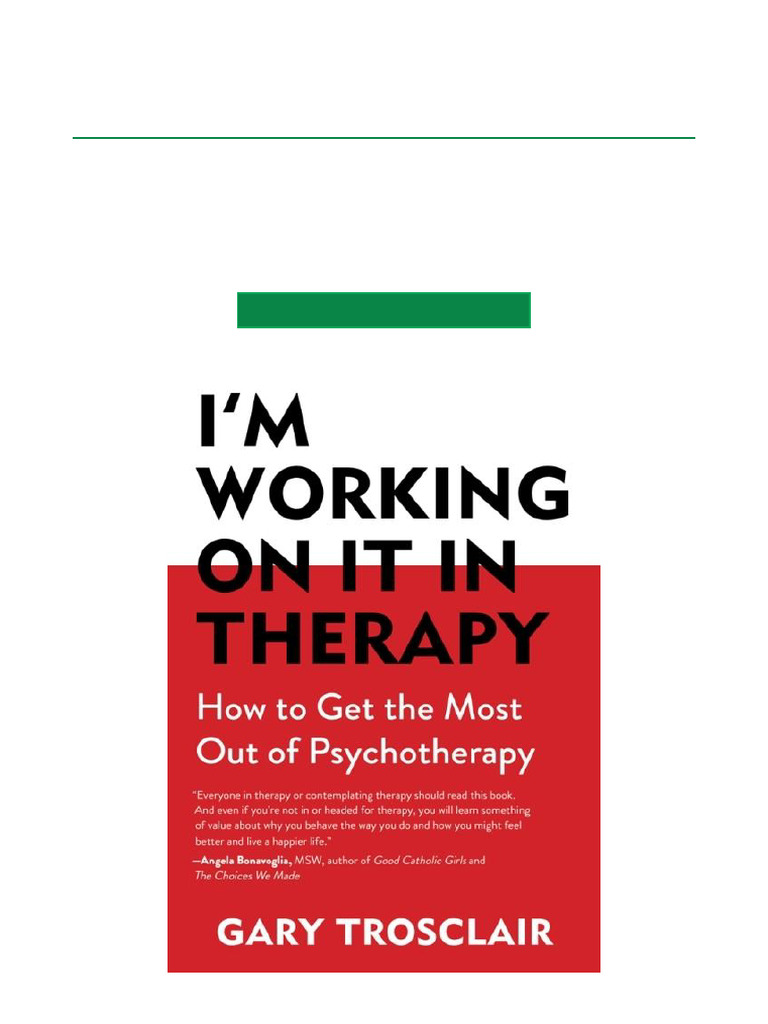 Limited Get I'm Working On It in Therapy How To Get The Most Out of ...