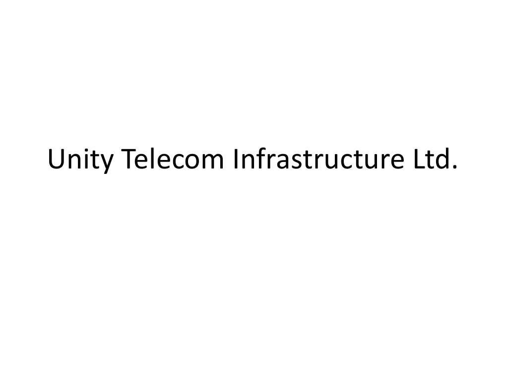 Unity Telecom Infrastructure LTD | PDF | Technology & Engineering