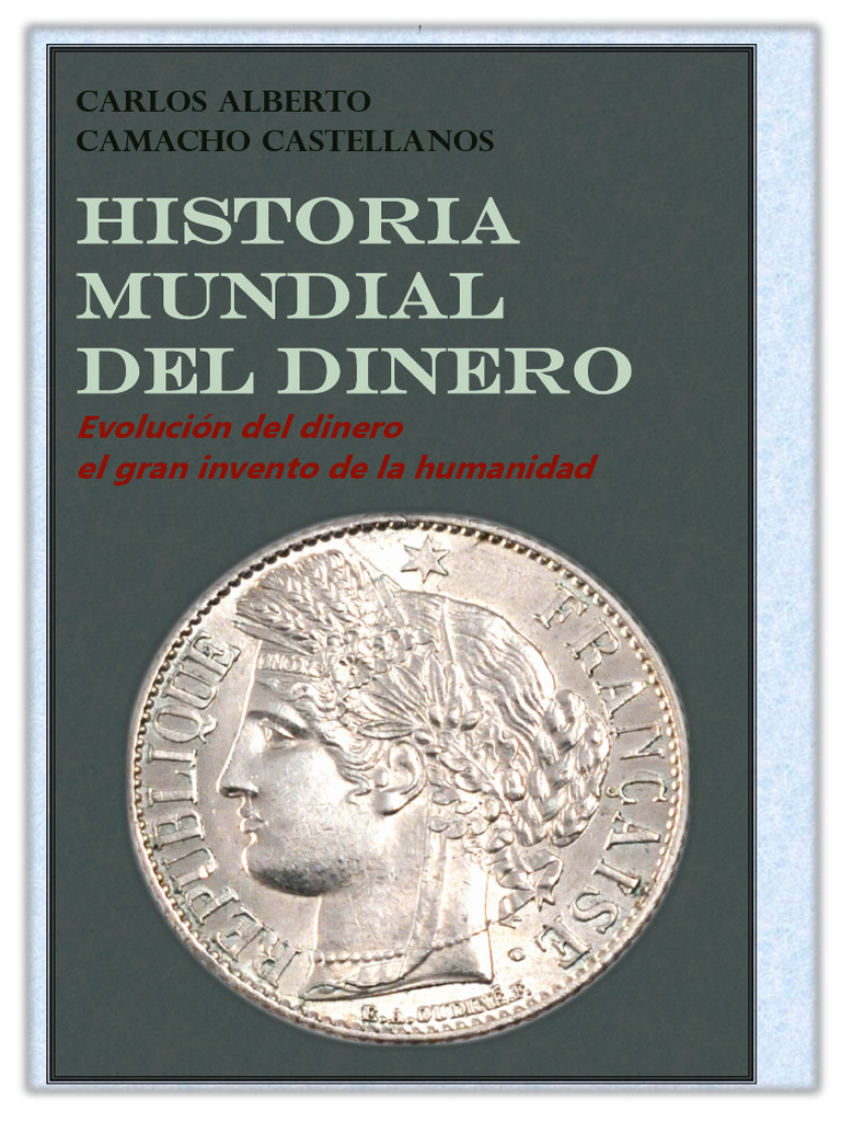 Historia Mundial Del Dinero | PDF | Billete de banco | Dinero