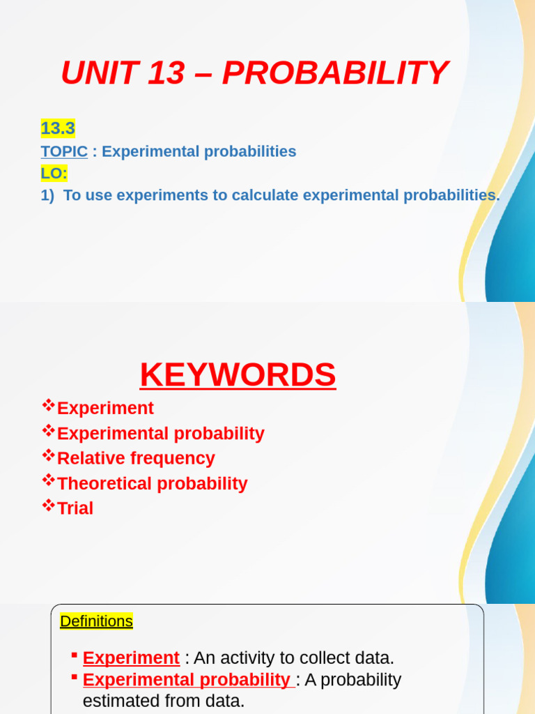 13.3 Experimental Probabilities | PDF | Probability | Odds