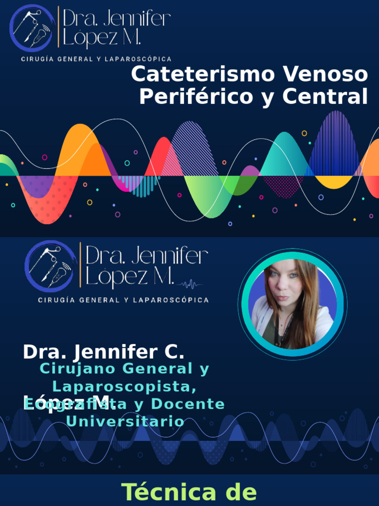 Cateterismo Venoso Periferico y Central DRA LOPEZ 2025 | PDF ...