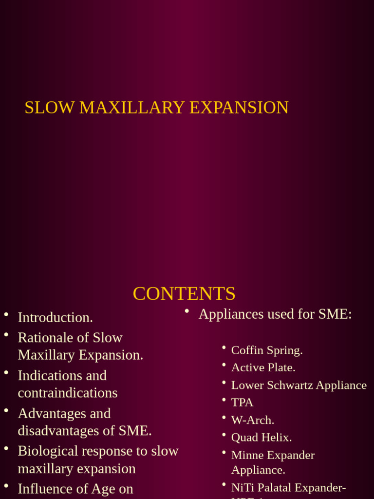 Slow Maxillary Expansion Overview | PDF | Dentistry Branches