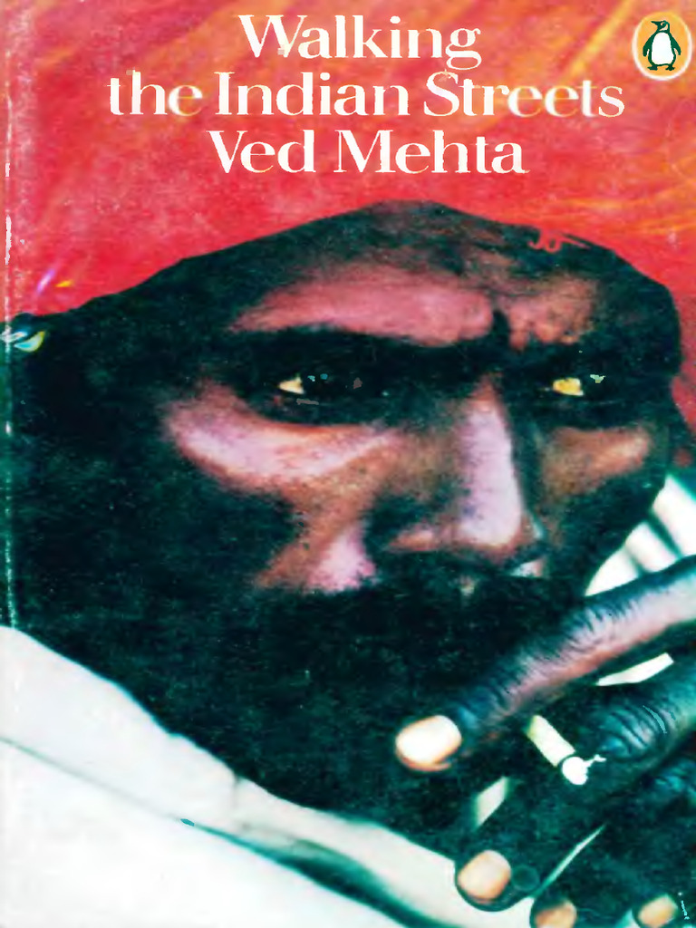 Walking The Indian Streets - Ved Mehta | PDF