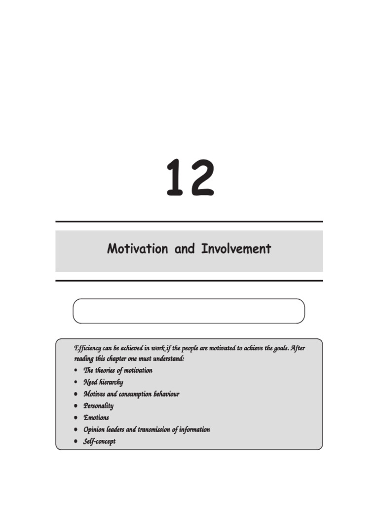 Chapter 12 - Motivation and Involvement | PDF | Motivation | Motivational