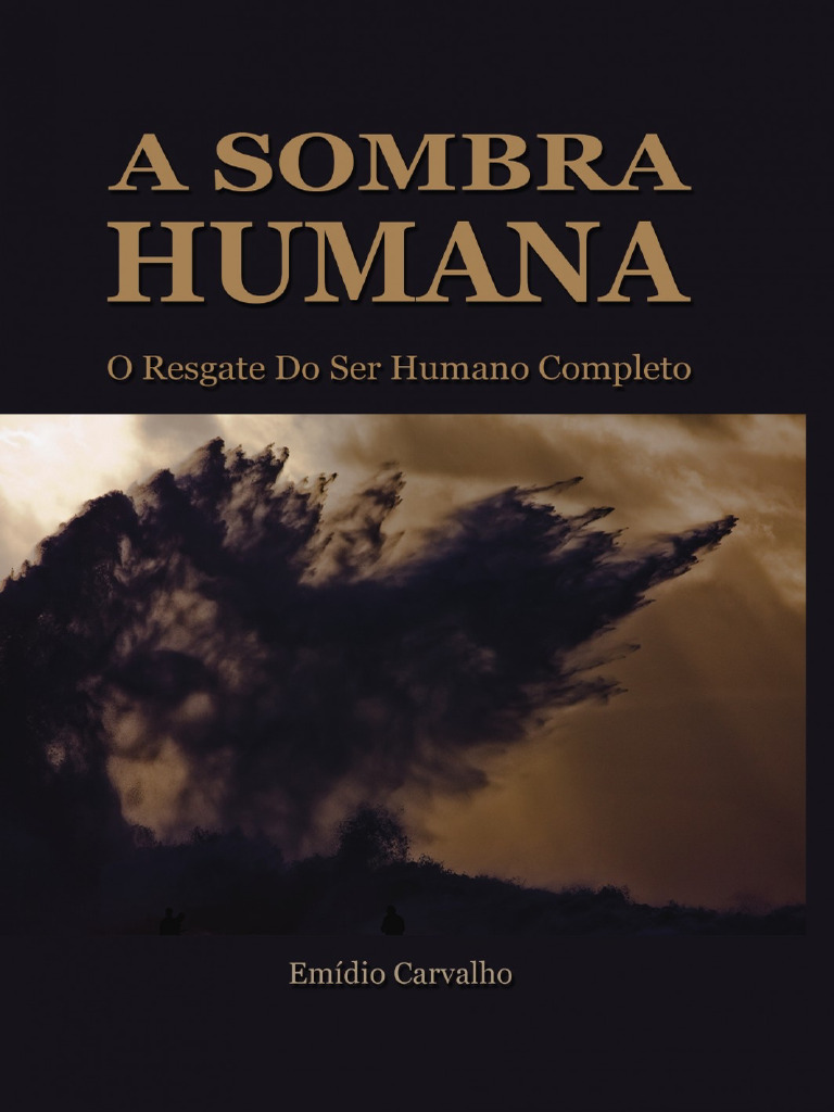 A Sombra Humana | PDF | Amor | Pensamento