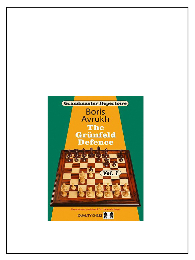 The Grunfeld Defence Grandmaster Repertoire 8 1st Edition Avrukh ...