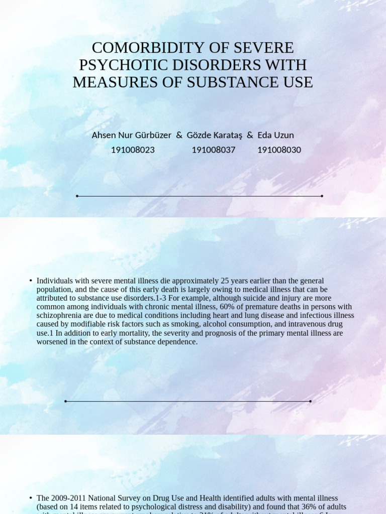 Comorbidity of Severe Psychotic Disorders With Measures of Substance ...