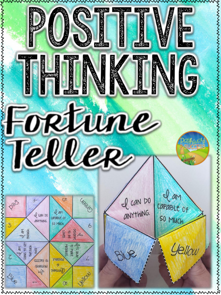 Positive Thinking Fortune Teller Activity | PDF | Thought | Optimism
