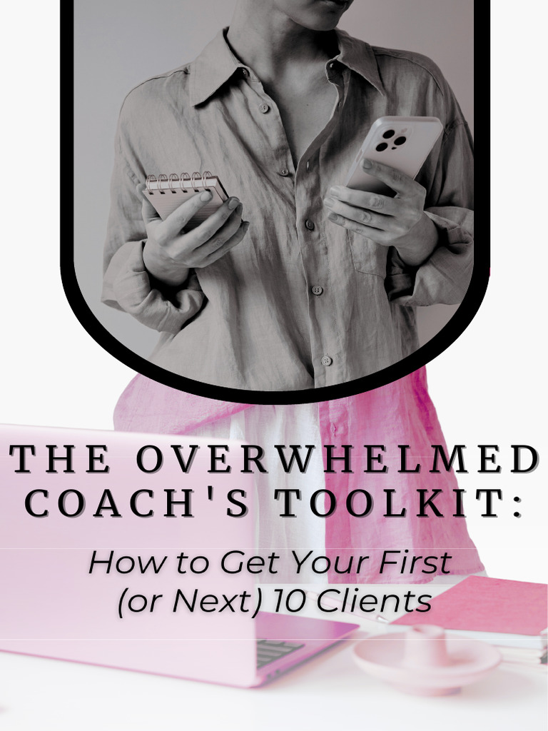 The Overwhelmed Coach's Toolkit | PDF | Customer Relationship ...