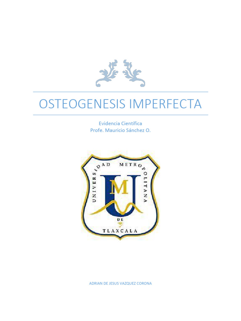 Osteogenesis Imperfecta | PDF | Hueso | Enfermedades y trastornos