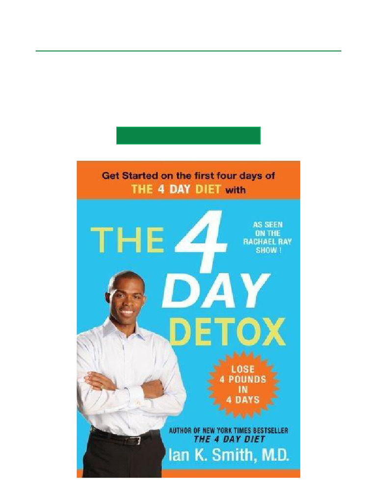 Top Ranking The 4 Day Detox - 1st Edition All Chapters Included | PDF