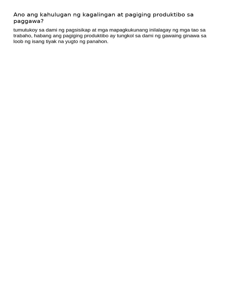 Ano Ang Kahulugan Ng Kagalingan at Pagiging Produktibo Sa Paggawa | PDF