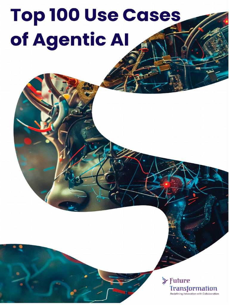 Top 100 Uses Cases of Agentic AI | PDF | Artificial Intelligence ...