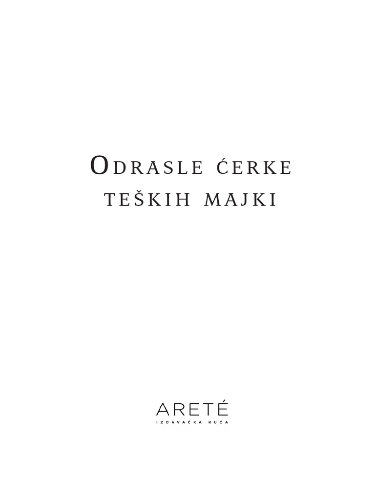 Knjiga Odrasle Cerke Teskih Majki Karen K L Anderson Arete Odlomak ...