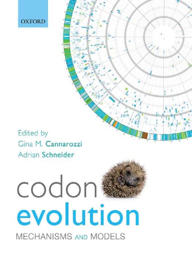 Codon Evolution. Mechanisms and Models - G. M. Cannarozzi and A ...