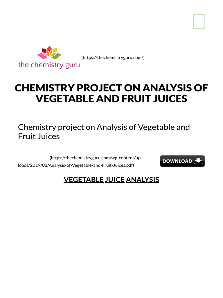 Chemistry Project On Analysis of Vegetable and Fruit Juices - The ...