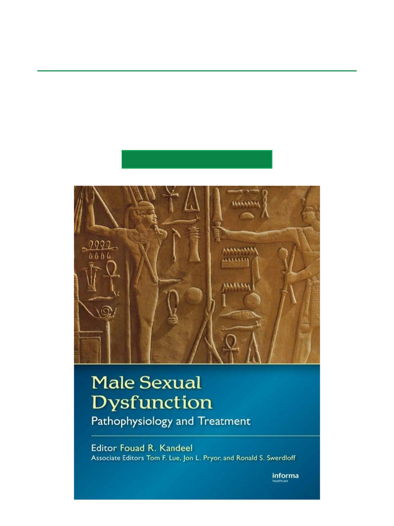 Get Male Sexual Dysfunction Pathophysiology and Treatment 1st Edition PDF | PDF