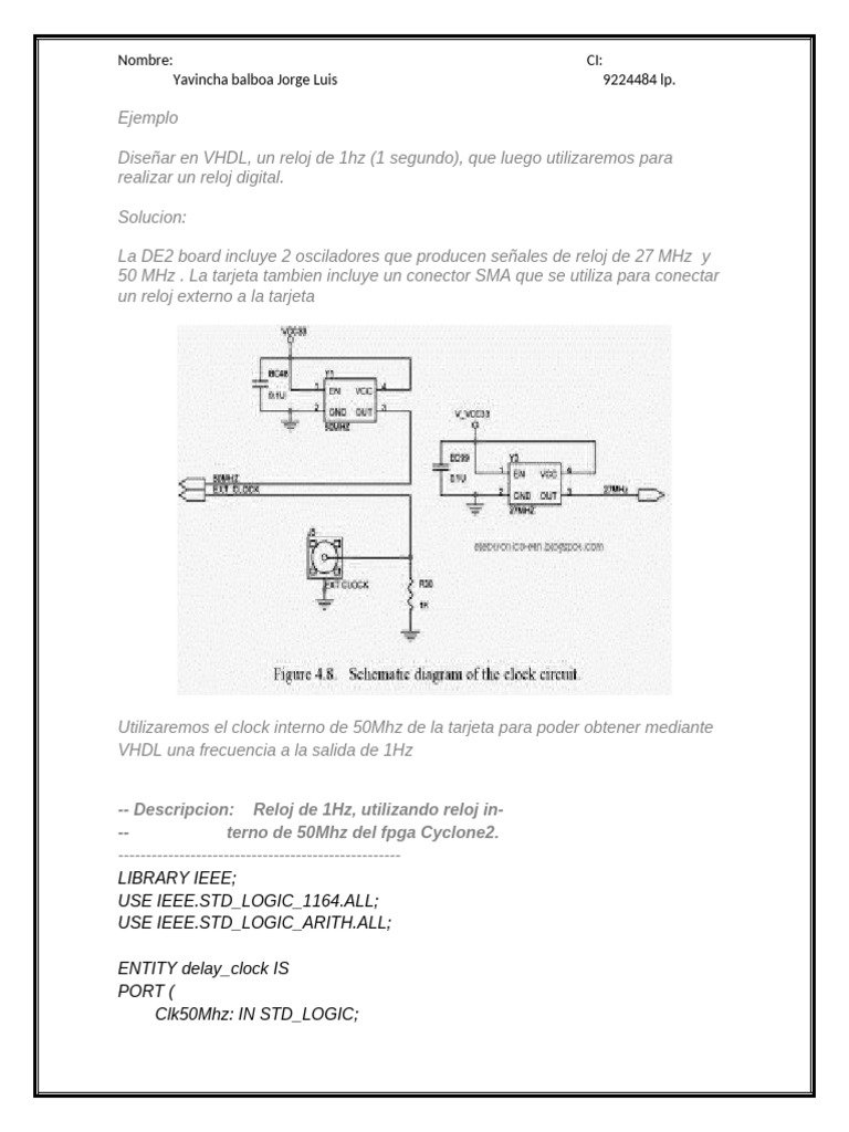 Diseñar en VHDL, un reloj de 10hz, Que tenga un reset, que reinicie el ...