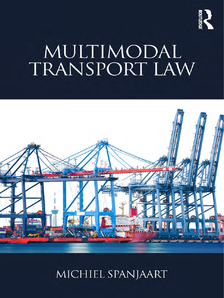 Multimodal Transport Law Explained | PDF | Bill Of Lading
