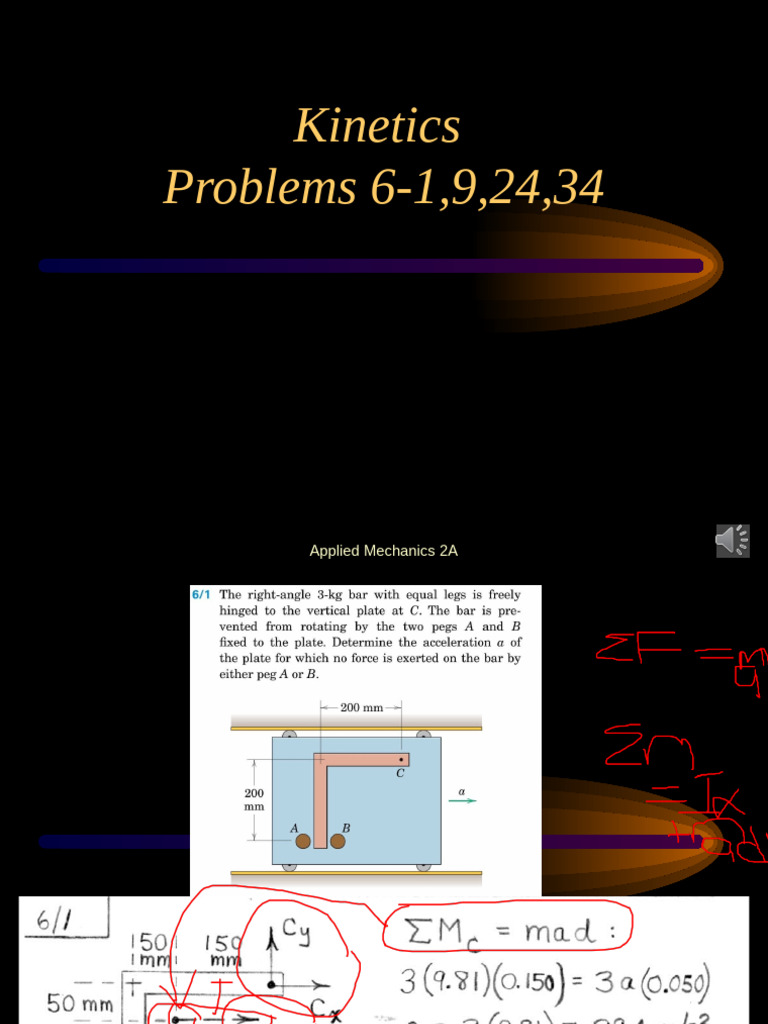 Kinetics (Problem 6-1,9,24,34) | PDF