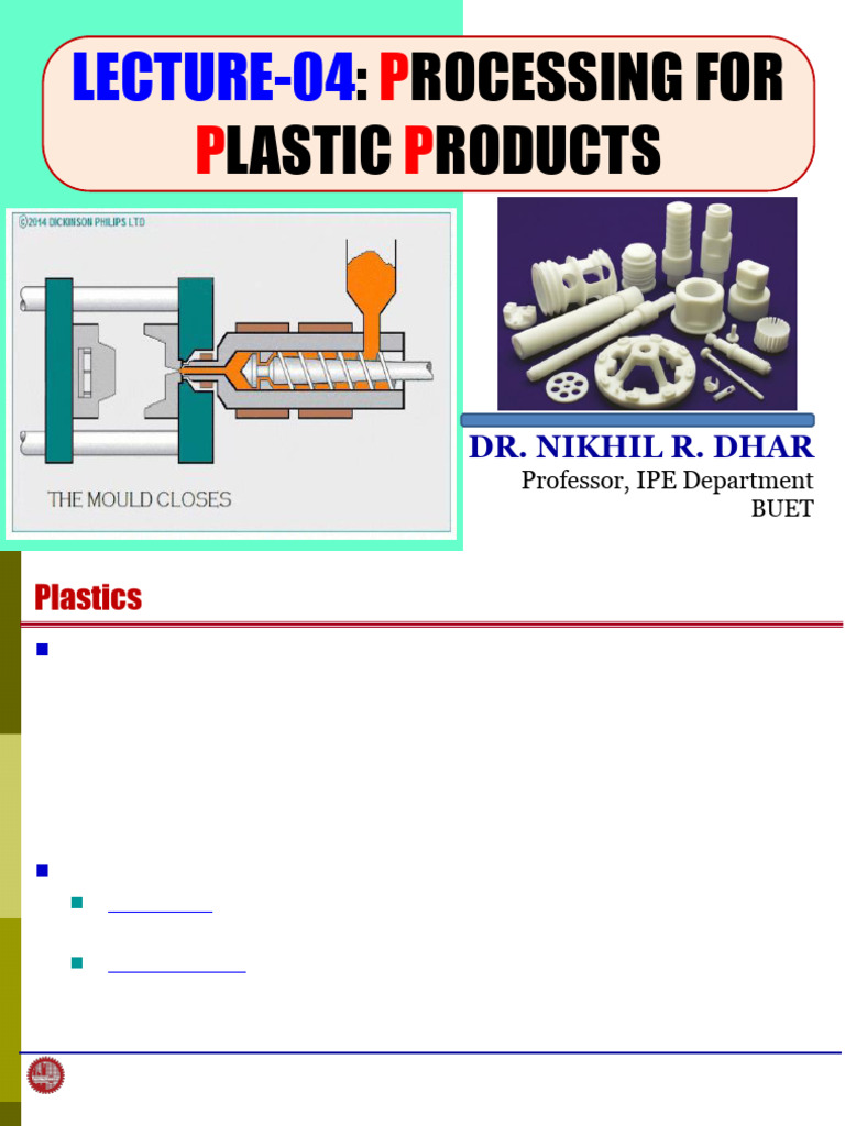 Lecture 04 IPE 305 Lecture Manufacturing Process II | PDF | Plastic | Thermoplastic