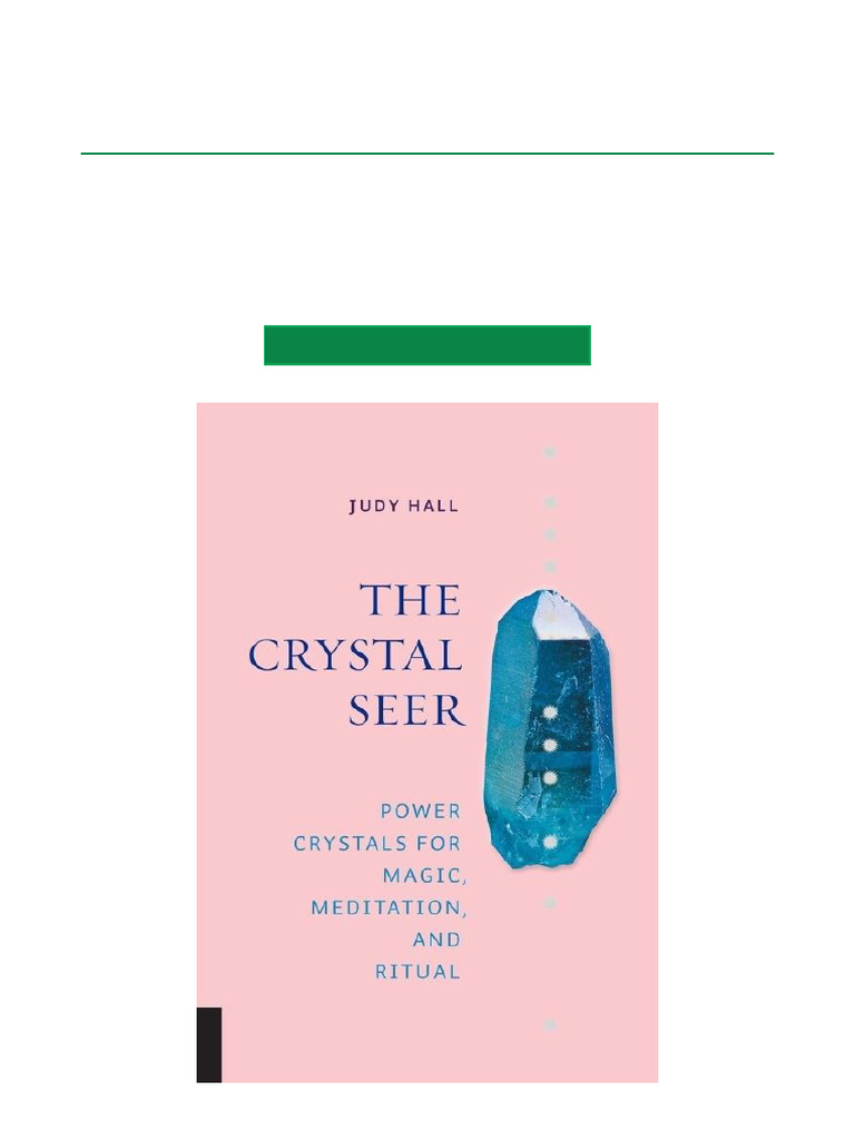 Full version The Crystal Seer Power Crystals for Magic, Meditation ...