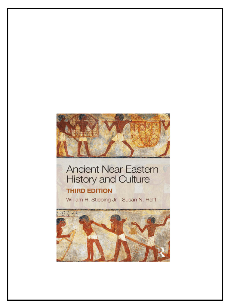 Ancient Near Eastern History And Culture 3rd Edition Stiebing Jr pdf ...