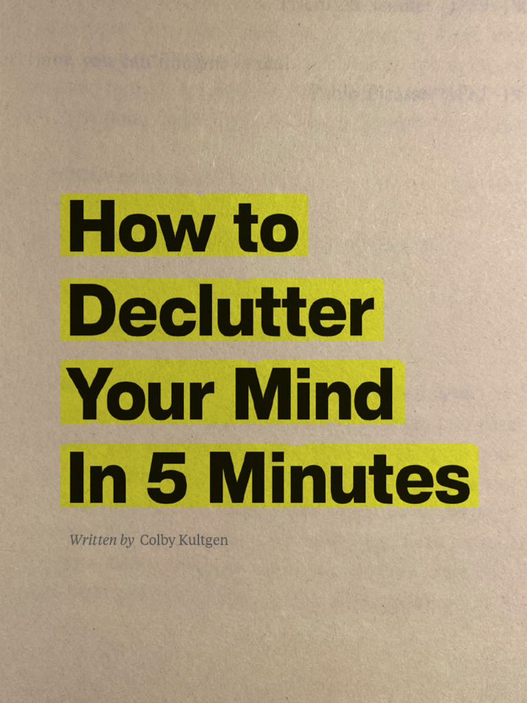 How To Declutter Your Mind (In 5 Minutes) | PDF