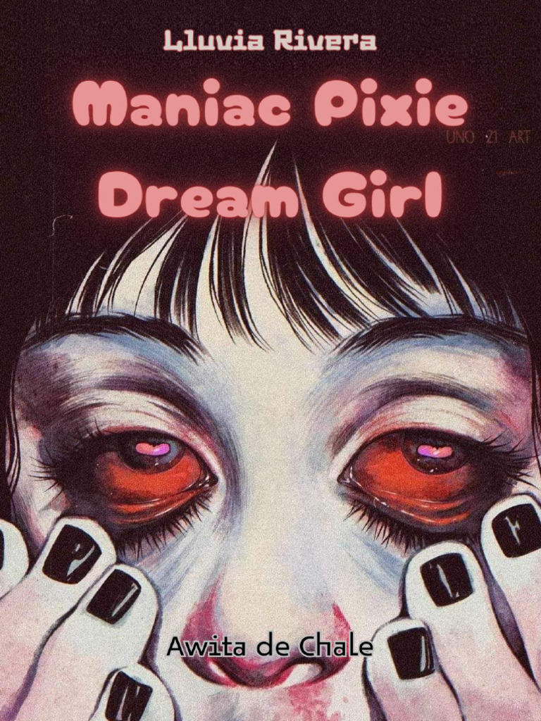Maniac Pixie Dream Girl - Lluvia Rivera | PDF