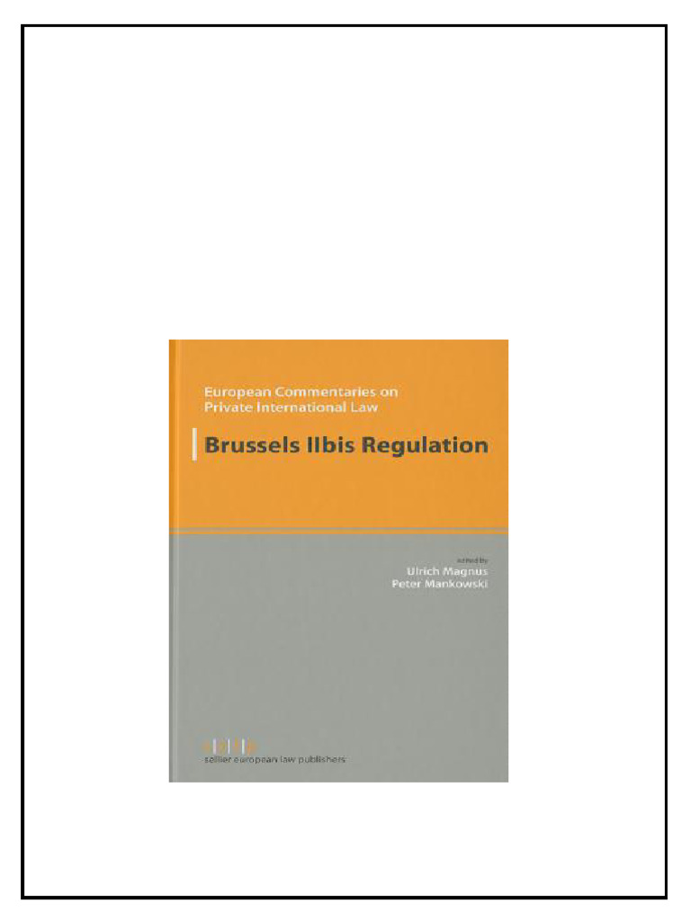 Brussels Iibis Regulation Ulrich Magnus Peter Mankowski pdf download ...