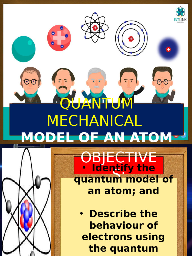 The Quantum Mechanical Model of An Atom | PDF | Atoms | Atomic Orbital