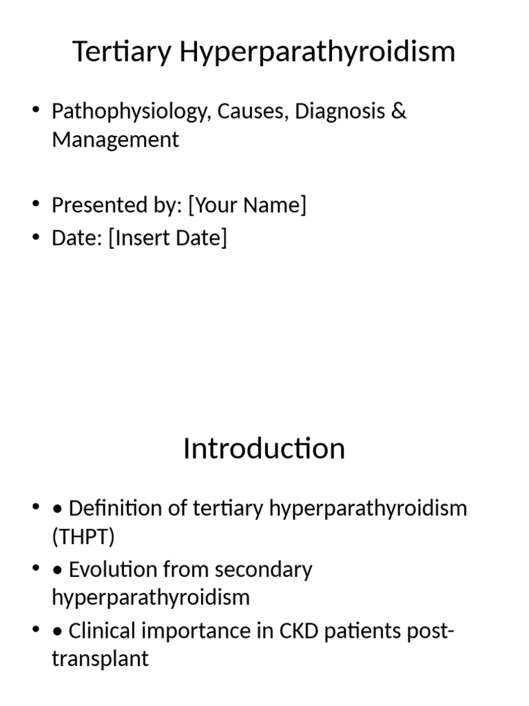Tertiary Hyperparathyroidism Presentation | PDF