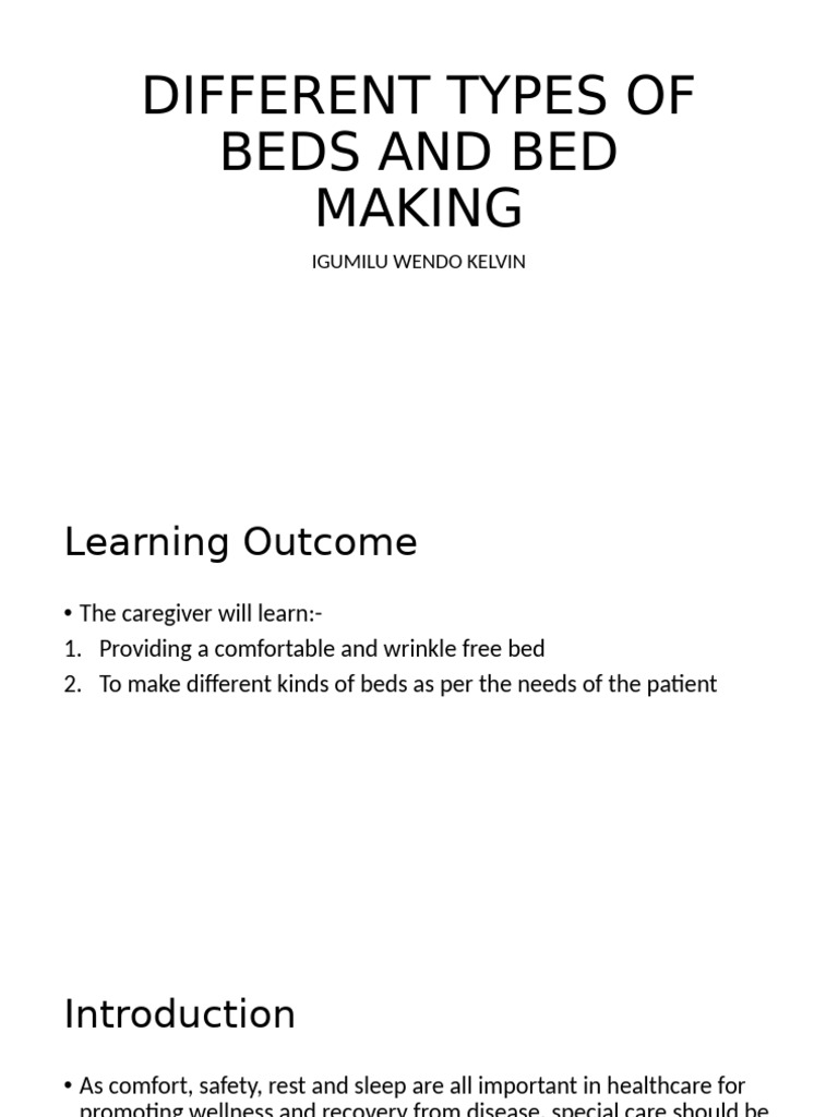 Types of Beds and Bed Making Techniques | PDF | Bed | Medicine