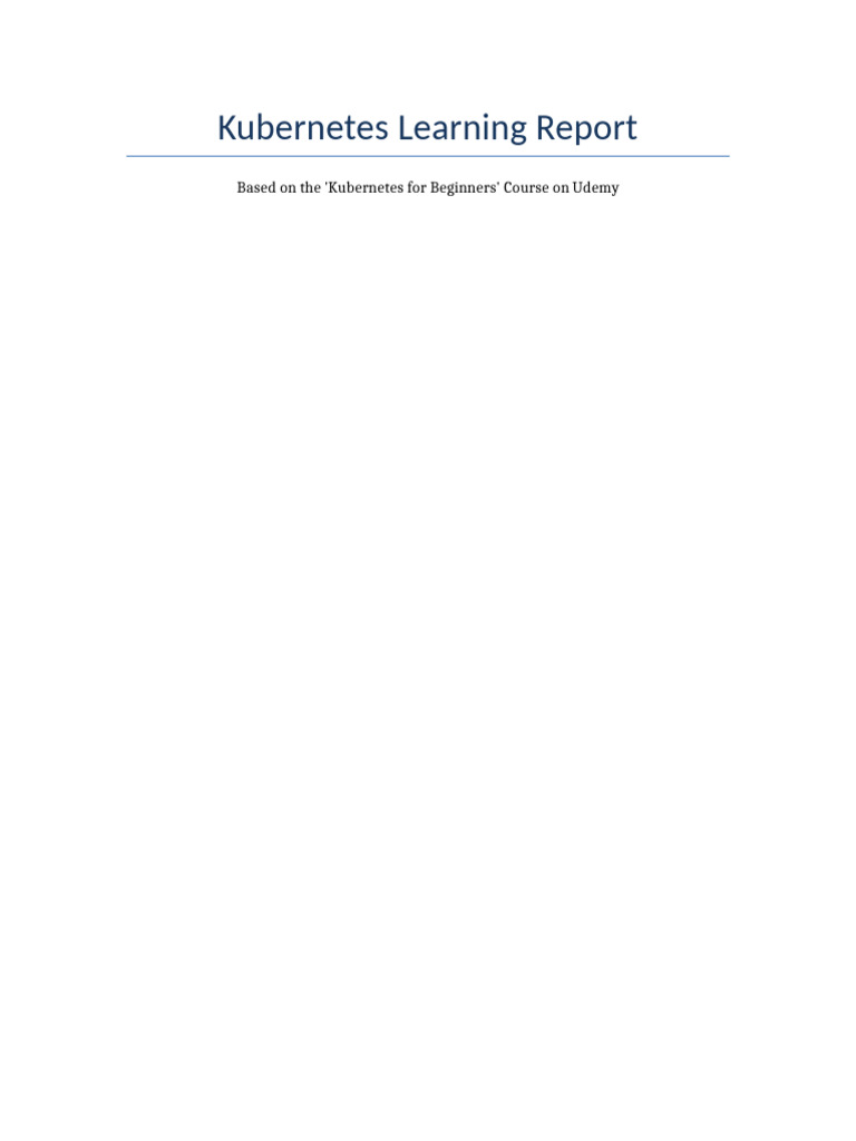 Kubernetes Learning Report | PDF