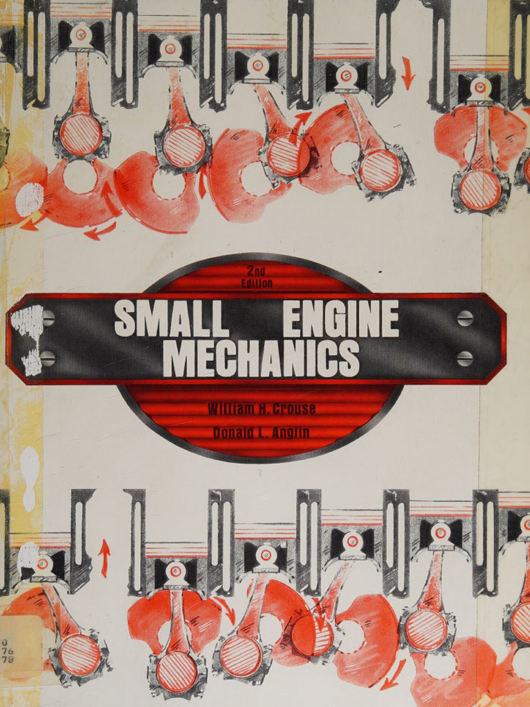 Small Engine Mechanics Overview | PDF | Engines | Internal Combustion ...