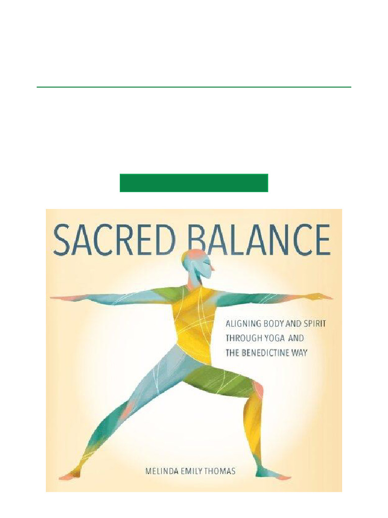 Sacred Balance Aligning Body and Spirit Through Yoga and The ...