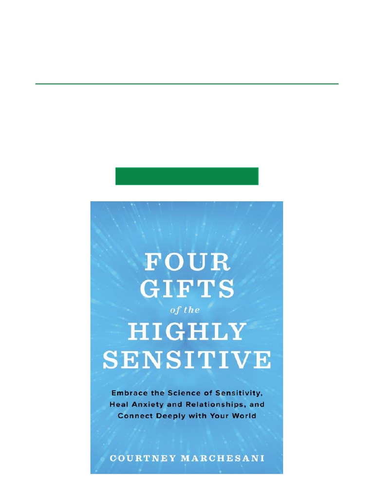 Four Gifts of The Highly Sensitive Embrace The Science of Sensitivity ...