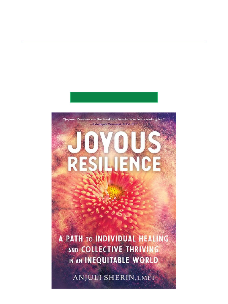 Unlock Joyous Resilience A Path To Individual Healing and Collective ...