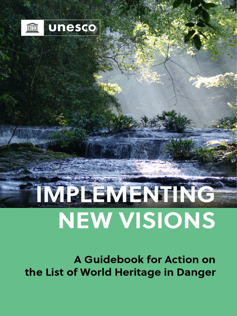 Implementing New Visions: A Guidebook For Action On The List of World Heritage in Danger | PDF ...