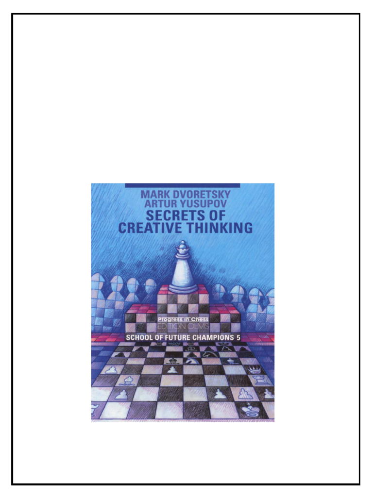 School Of Future Champions 5 Secrets Of Creative Thinking Artur Yusupov ...