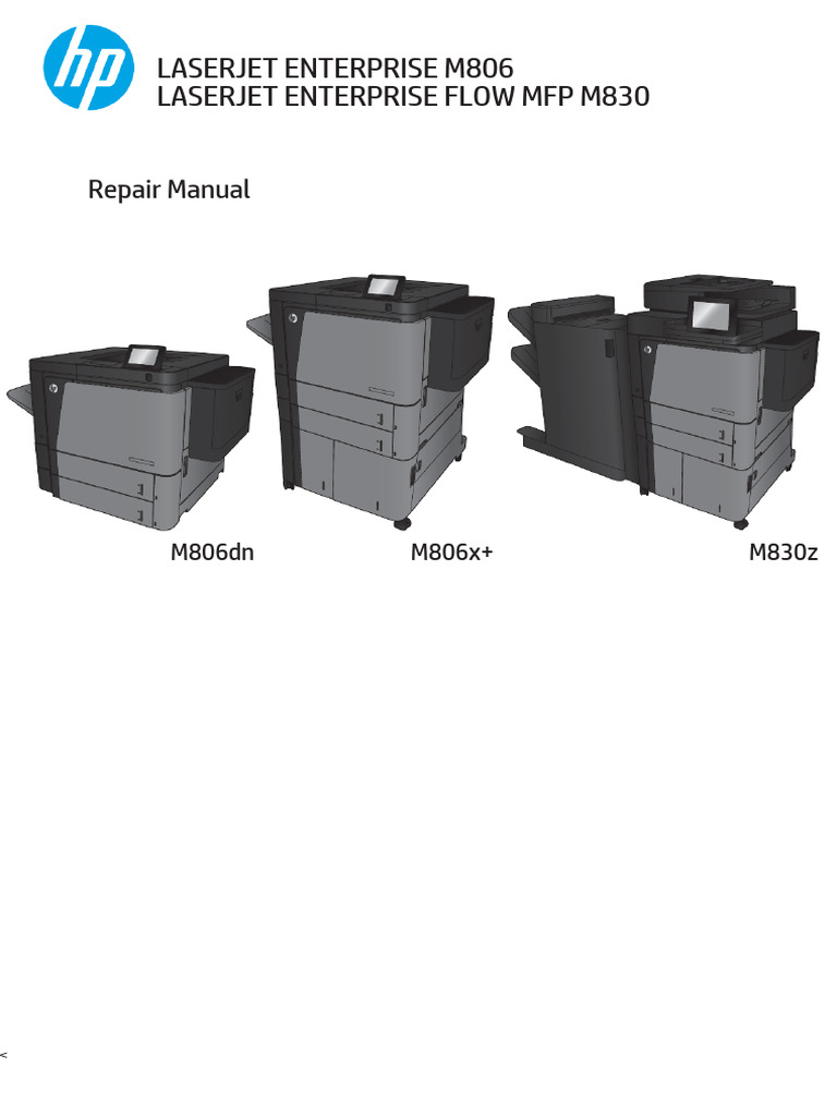 Laserjet Enterprise M806 Laserjet Enterprise Flow MFP M830: Repair ...