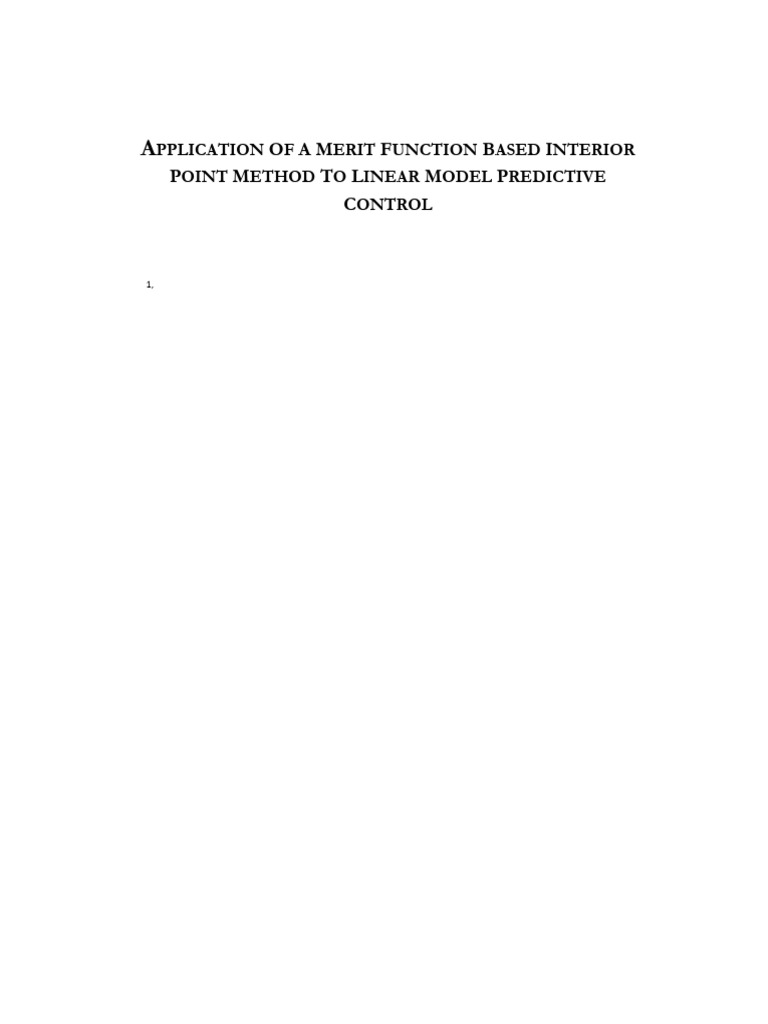 Application of A Merit Function Based Interior Point Method To Linear Model Predictive Control ...