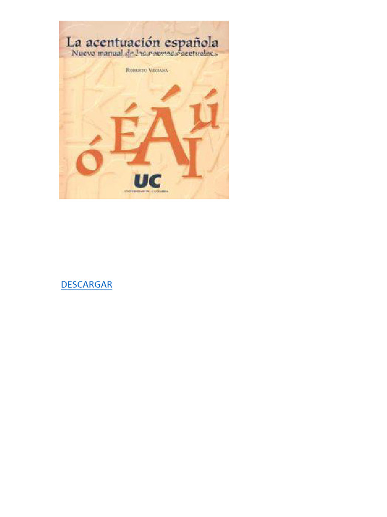 La Acentuacion Española Nuevo Manual de Las Normas Acentuales | PDF