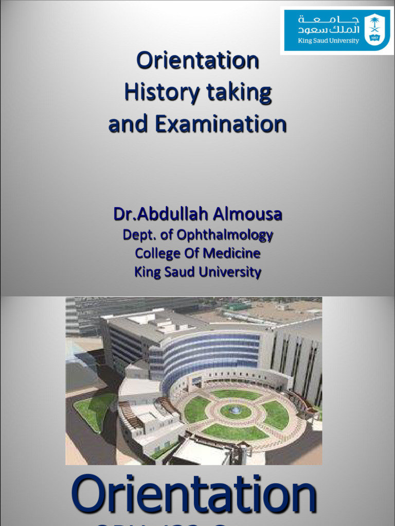 1-Orientation, History Taking and Examination | PDF | Visual System | Ophthalmology