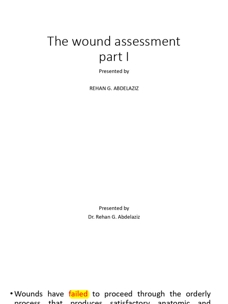 Lec 1 Wounds Assessment Part I | PDF | Wound | Ischemia