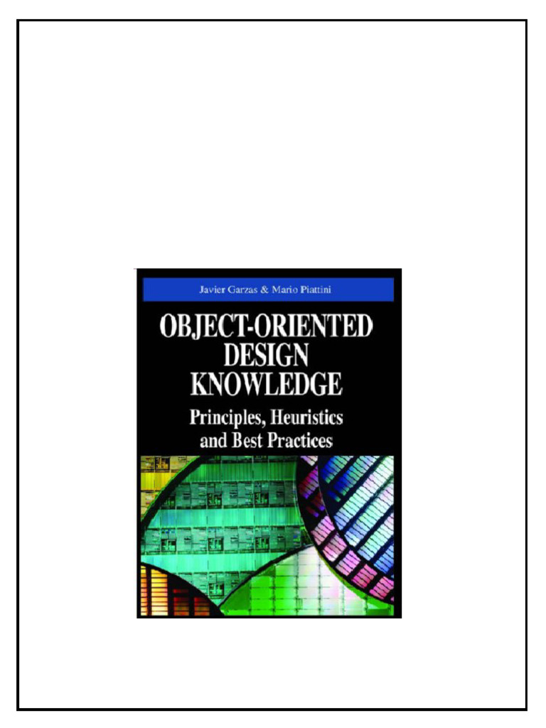 Objectoriented Design Knowledge Principles Heuristics and Best Practices Illustrated Edition ...