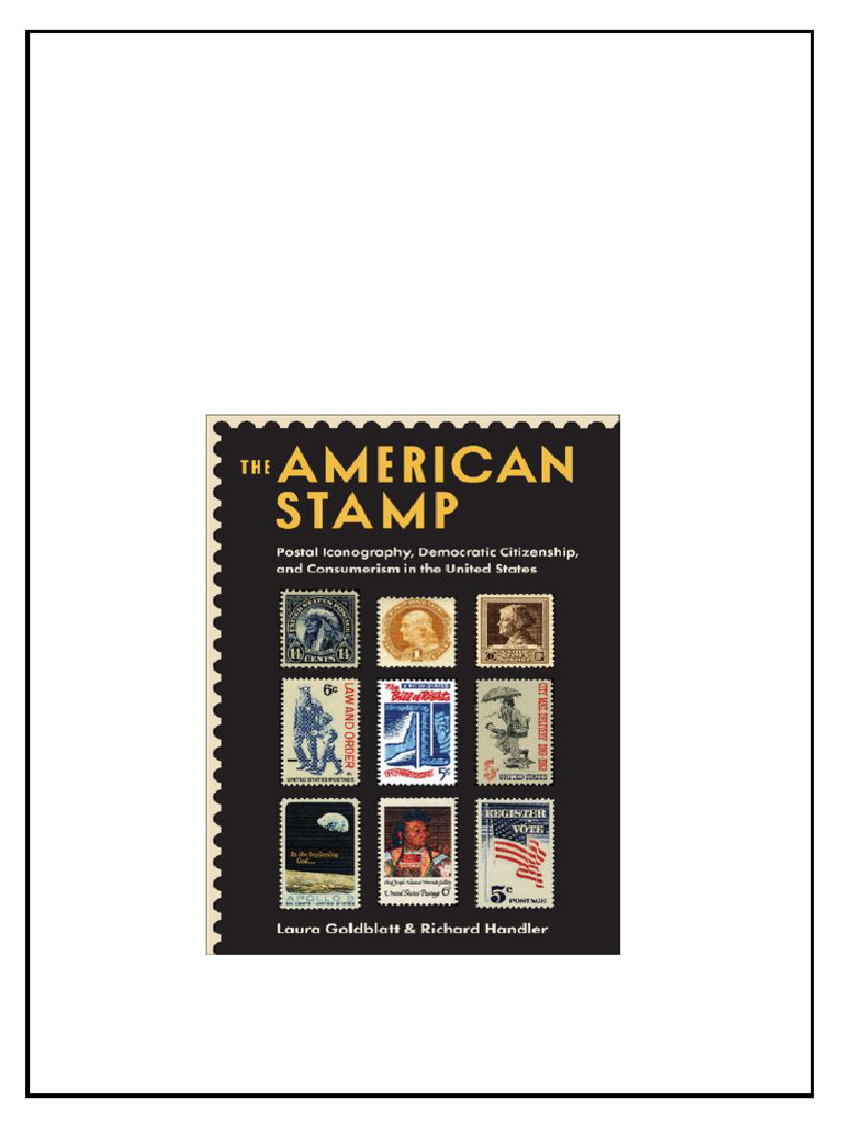 The American Stamp Postal Iconography Democratic Citizenship And ...